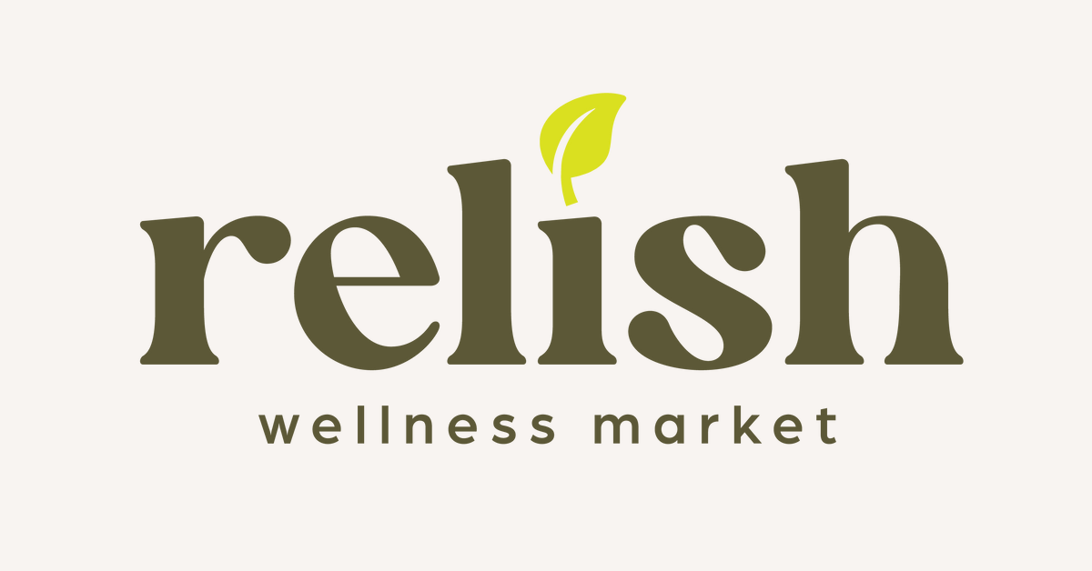 Relish Wellness Market – Relish Market